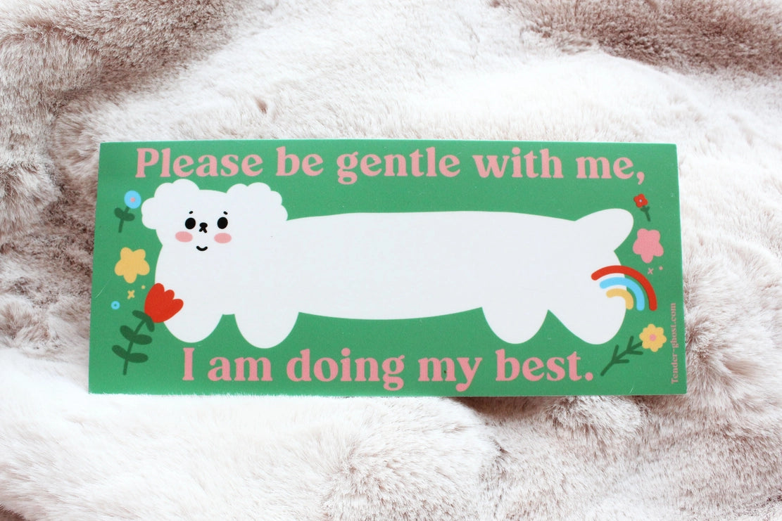Please Be Gentle Bumper Sticker – CLUBHOUSE kid & craft